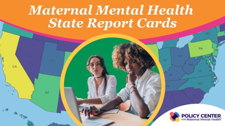 Inaugural Maternal Mental Health State Report Cards Released - Policy ...